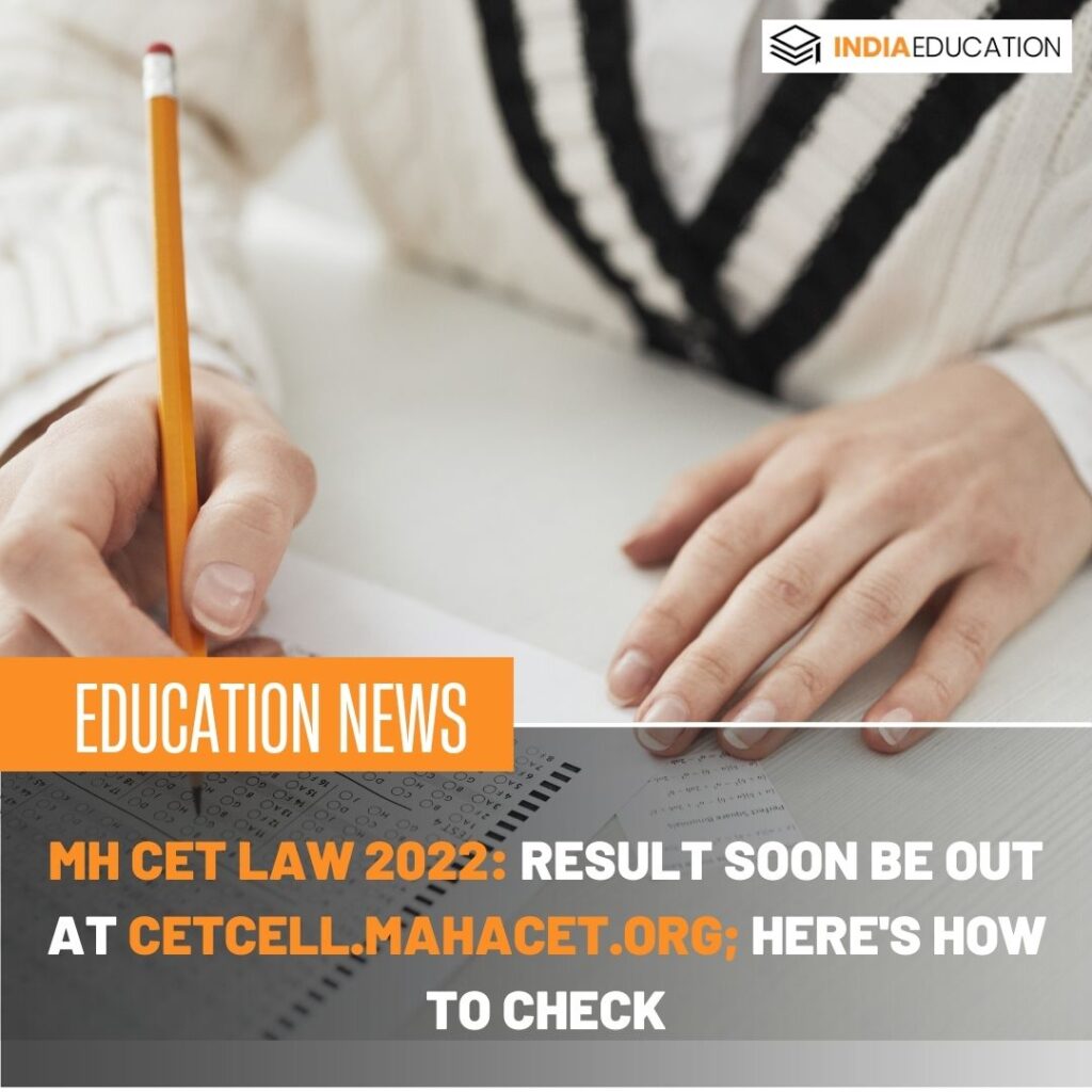 MH CET Law 2022: Result Soon Be Out at cetcell.mahacet.org; Here's How To Check - India Education