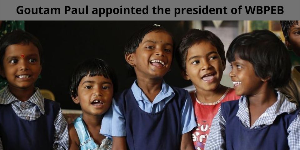 West Bengal: Goutam Paul Becomes The New President Of Primary Education Board - India Education