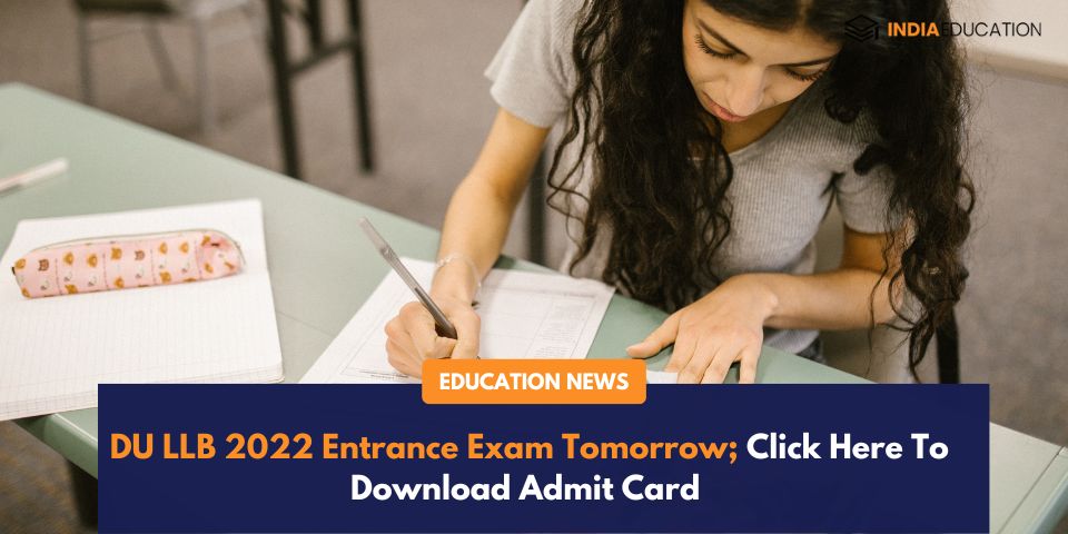 DU LLB 2022 Entrance Exam Tomorrow; Click Here To Download Admit Card ...