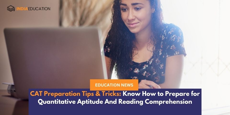 CAT Preparation Tips & Tricks: Know How to Prepare for Quantitative ...