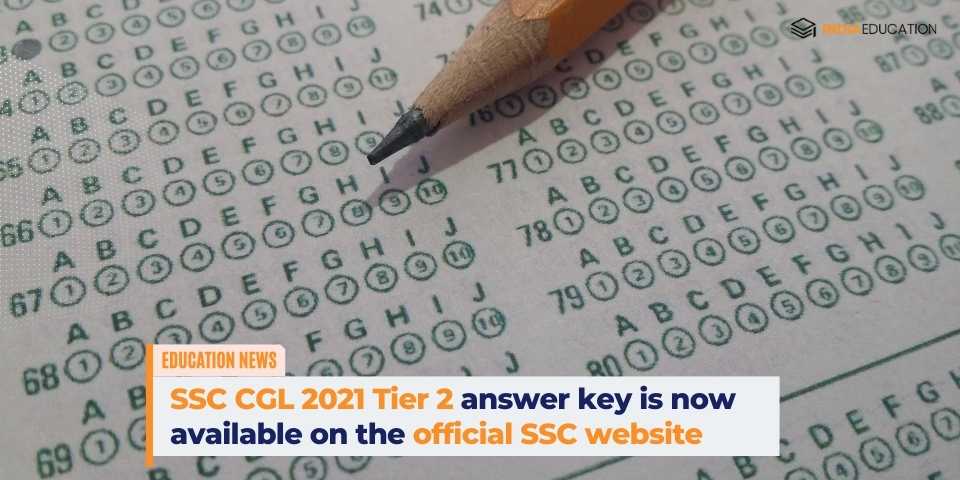SSC CGL 2021 Tier 2 answer key is now available on the official SSC ...