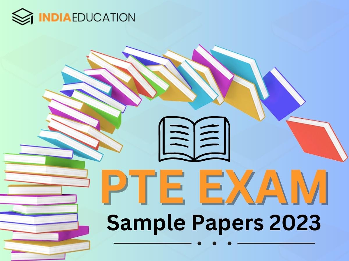 PTE Practice Test Papers 2023: Download Last Year PTE Exam Sample ...