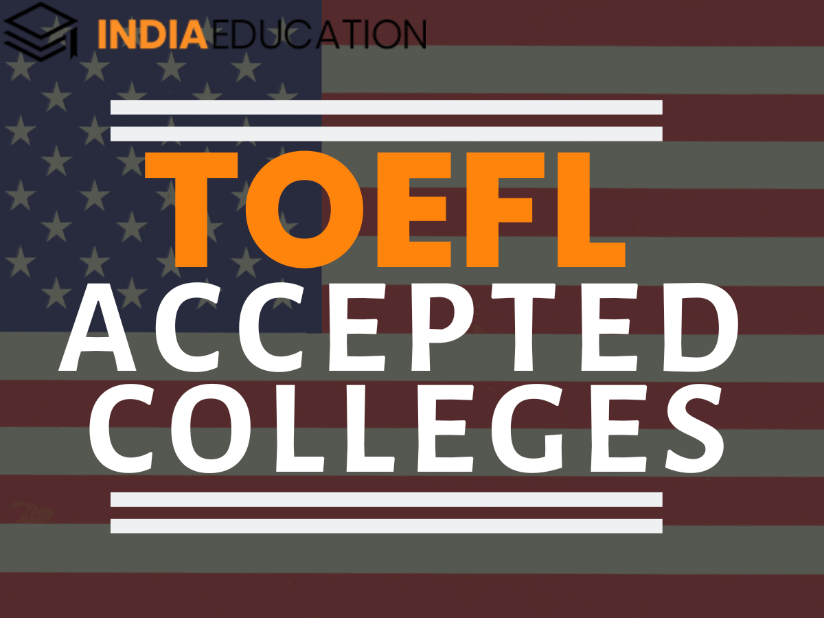 Top 10 TOEFL Accepted Colleges/Universities in USA 2023