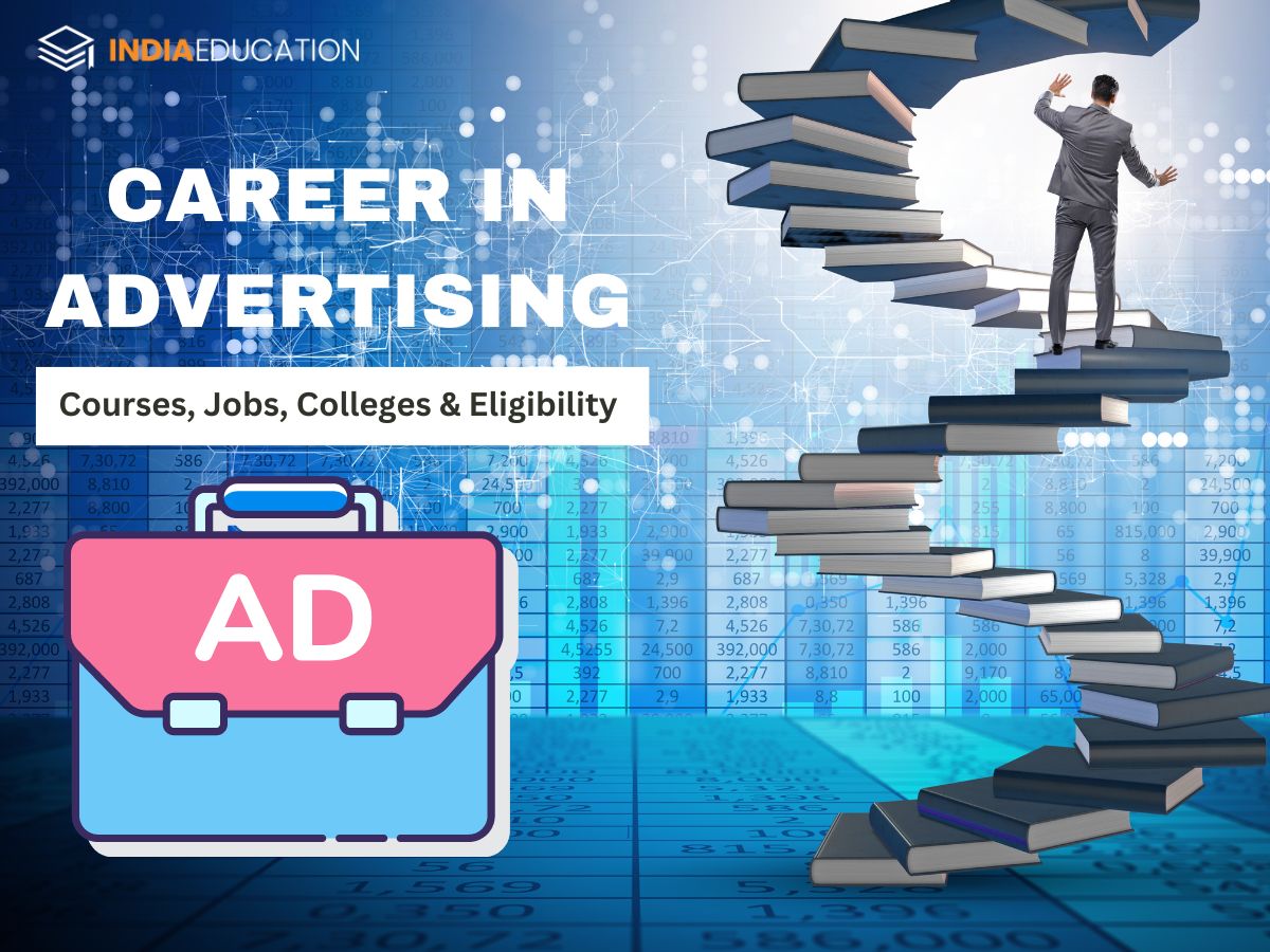 Career In Advertising In India In 2023 - Colleges, Salary, Job ...